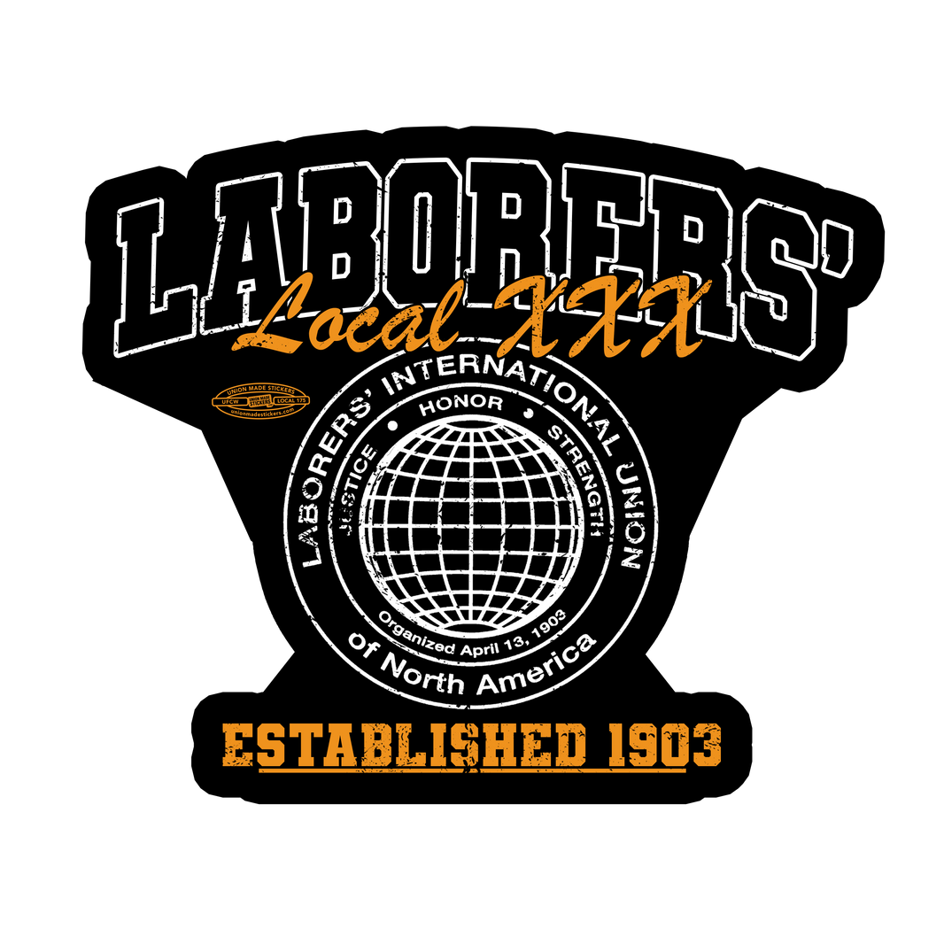 Custom Laborer Stickers – Union Made Stickers