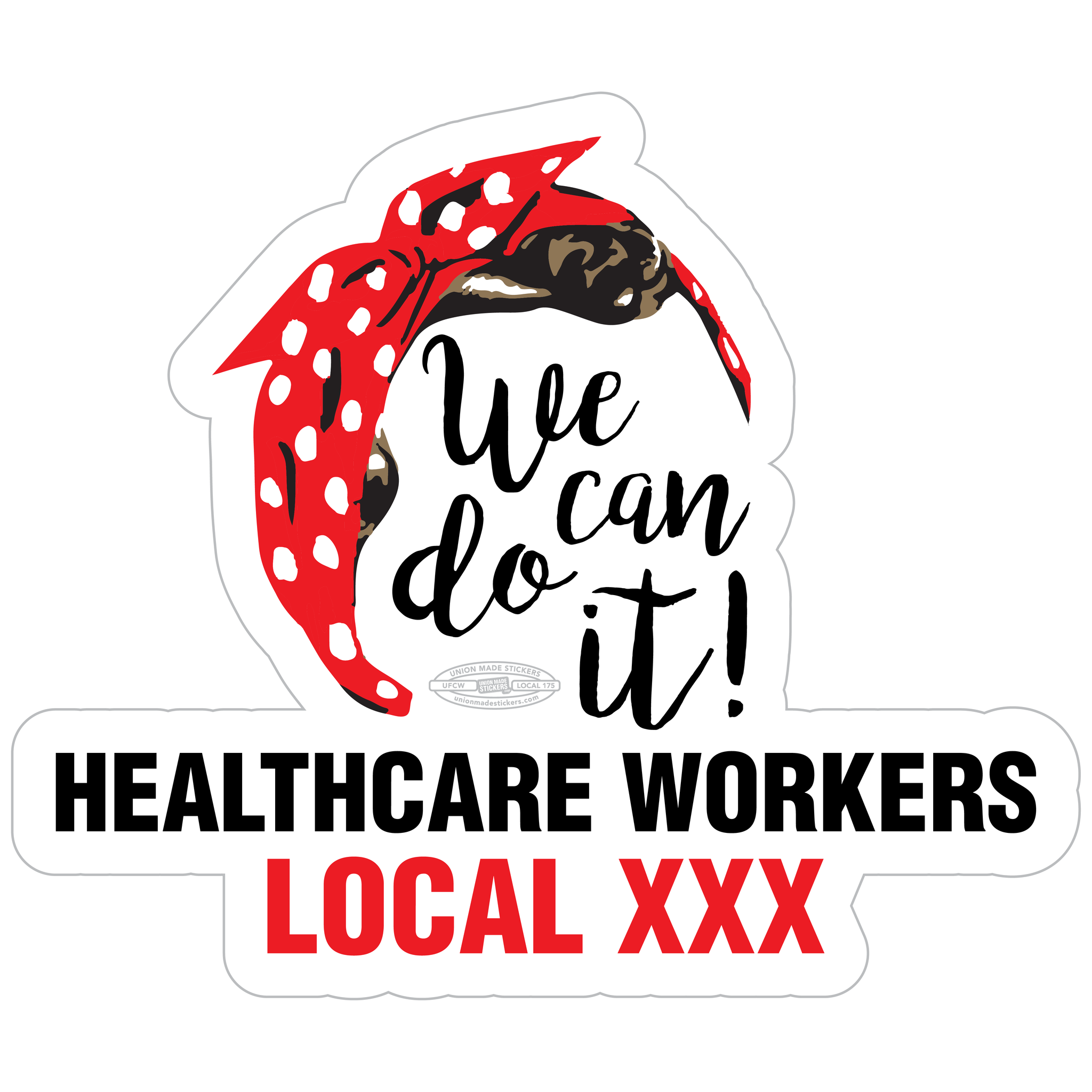 We Can Do It – Union Made Stickers