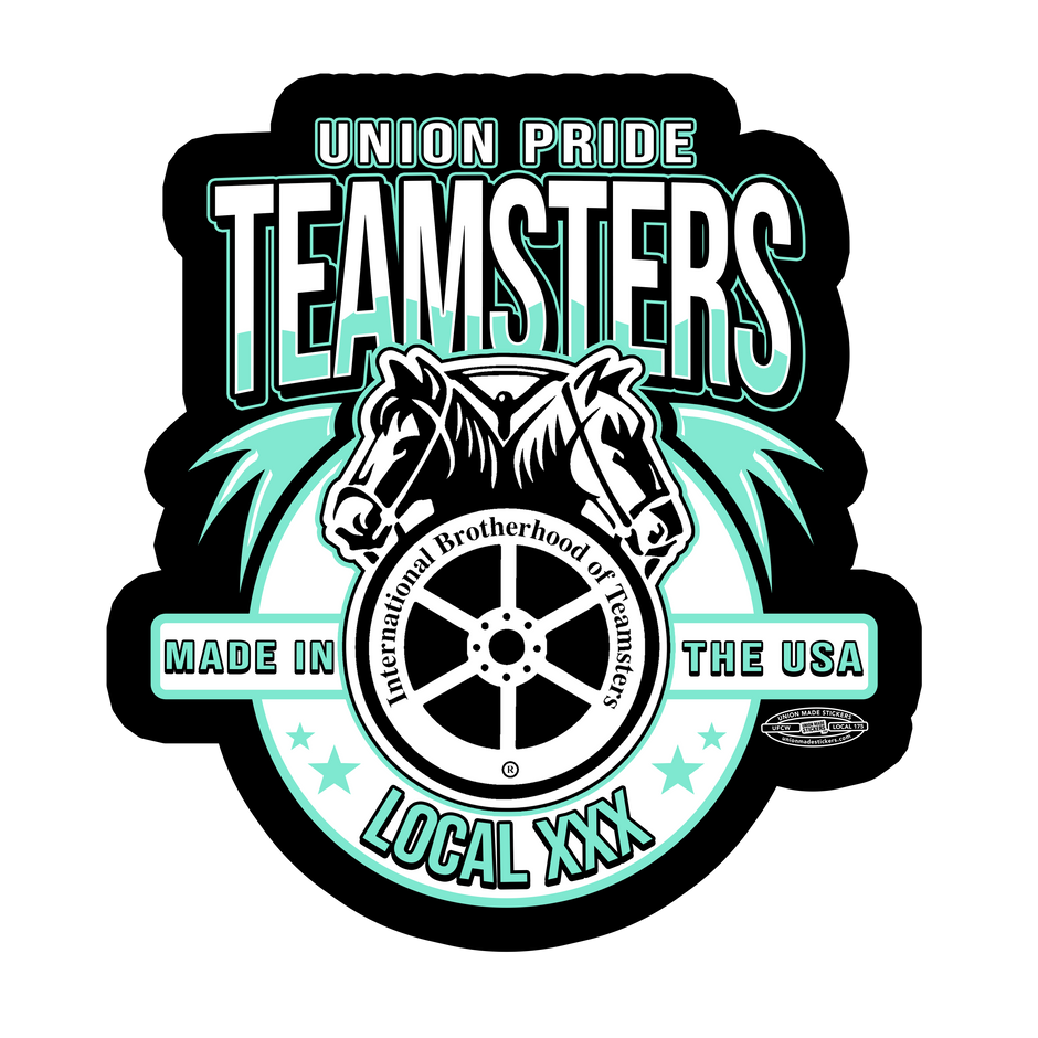 Custom Teamster Stickers – Union Made Stickers