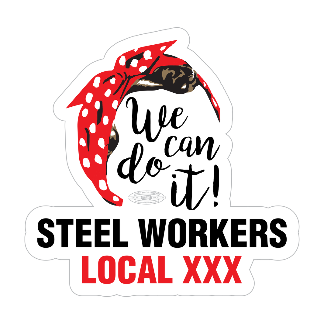 Custom Steelworker Stickers – Union Made Stickers