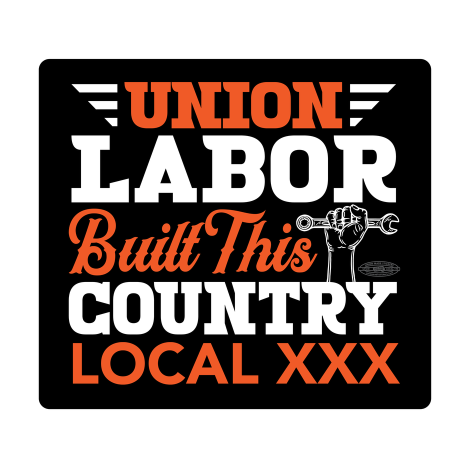 All Union Stickers – Union Made Stickers