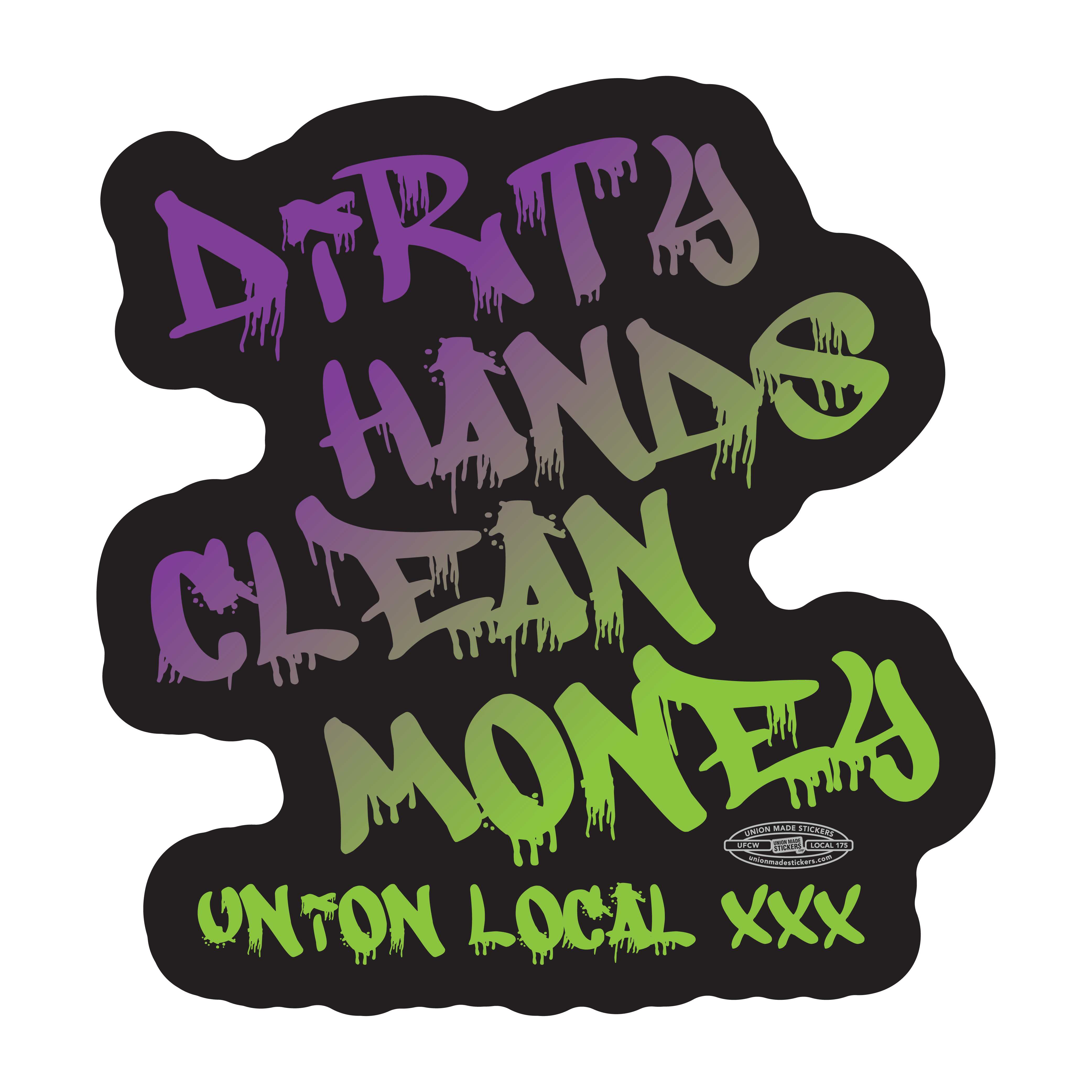 Clean Money – Union Made Stickers