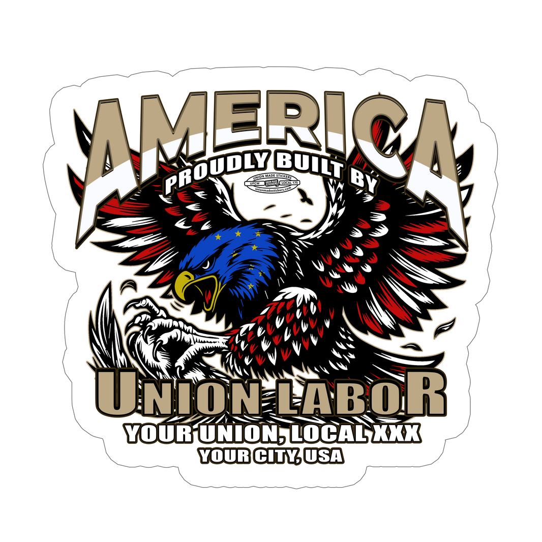 All Union Stickers – Union Made Stickers