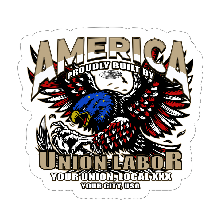 All Union Stickers – Union Made Stickers