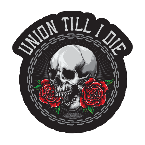 Till I Die – Union Made Stickers