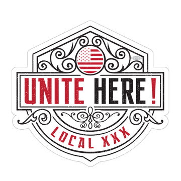 Custom Unite Here Stickers – Union Made Stickers